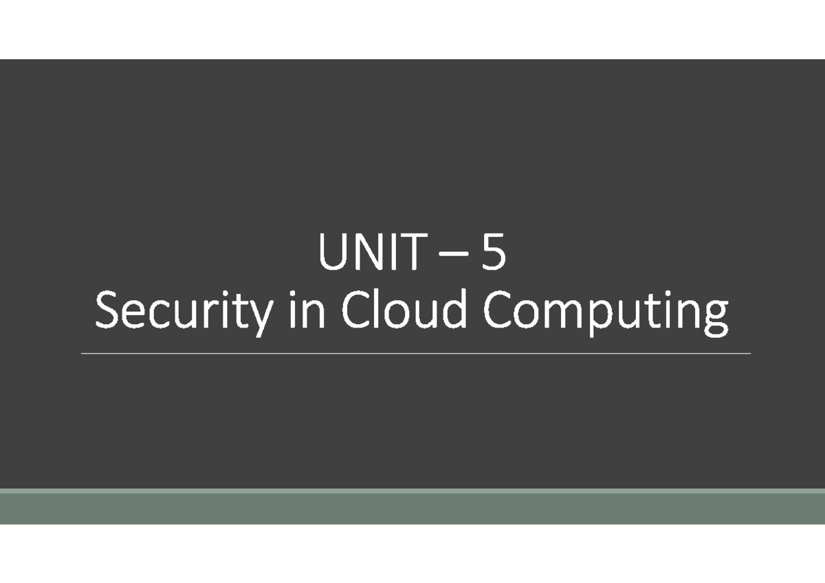 CC UNIT-5 - CC UNIT-5 - Cloud Computing - Studocu
