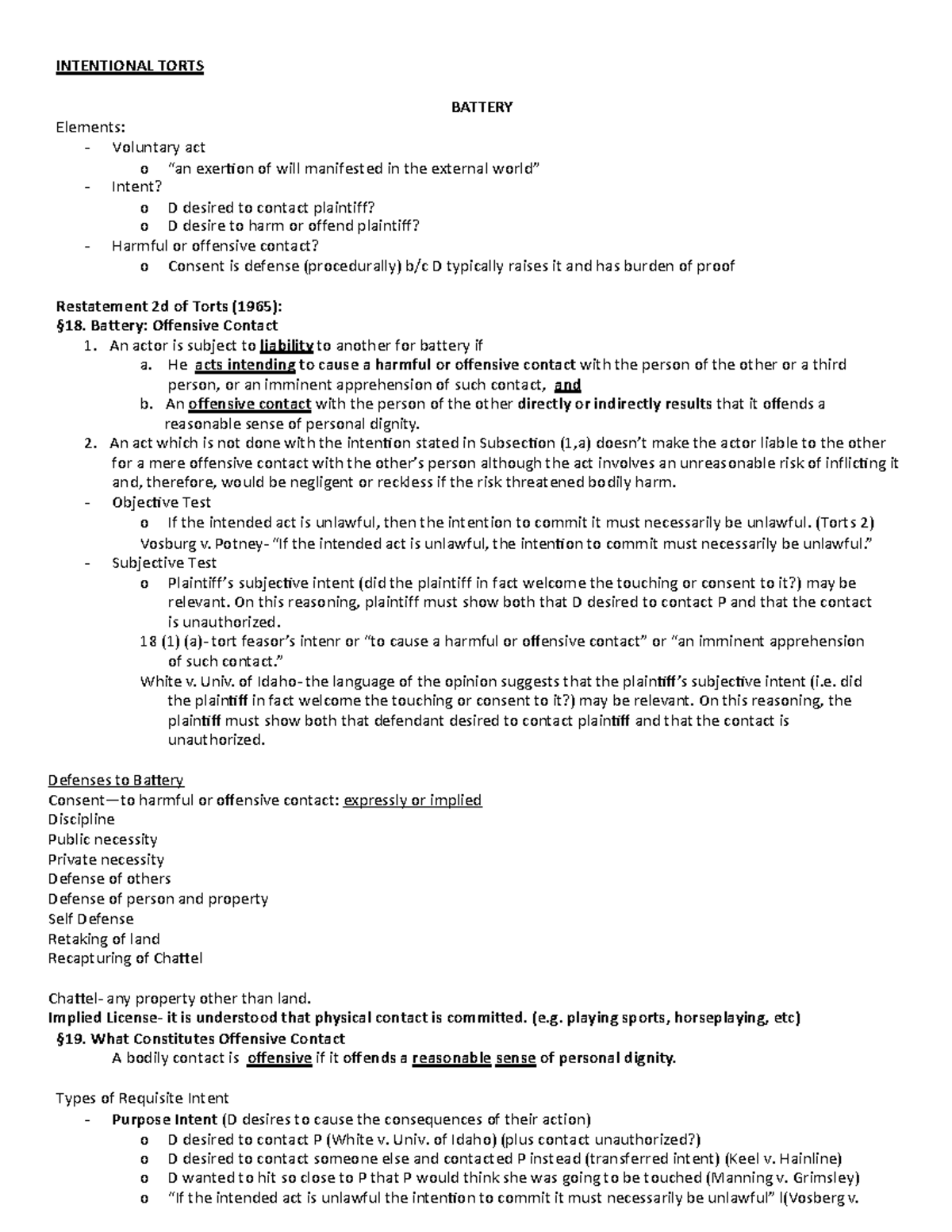 Torts I Outline - INTENTIONAL TORTS BATTERY Elements: - Voluntary act o ...
