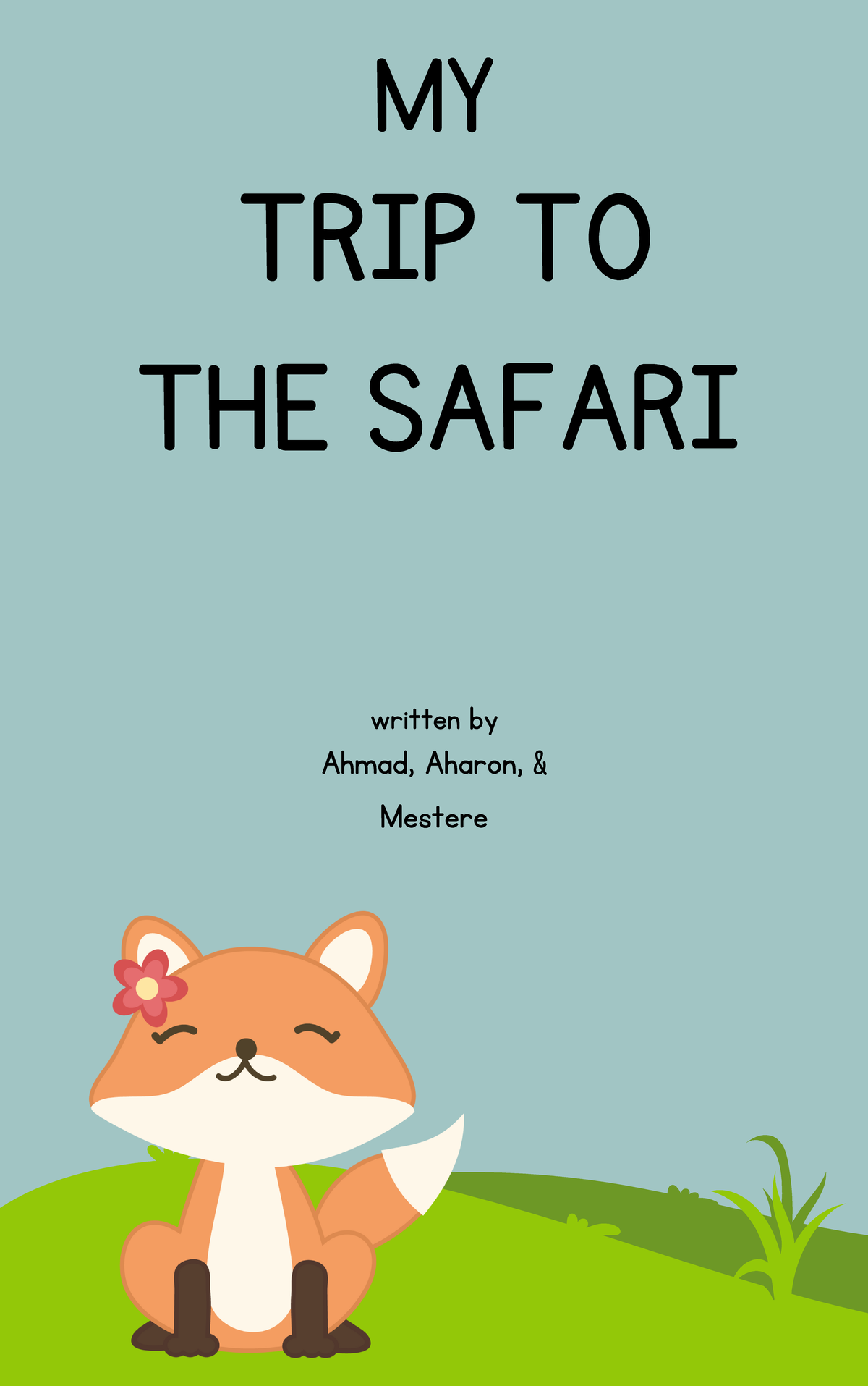 Yellow Illustrative Children's Book Cover - MY TRIP TO THE SAFARI ...