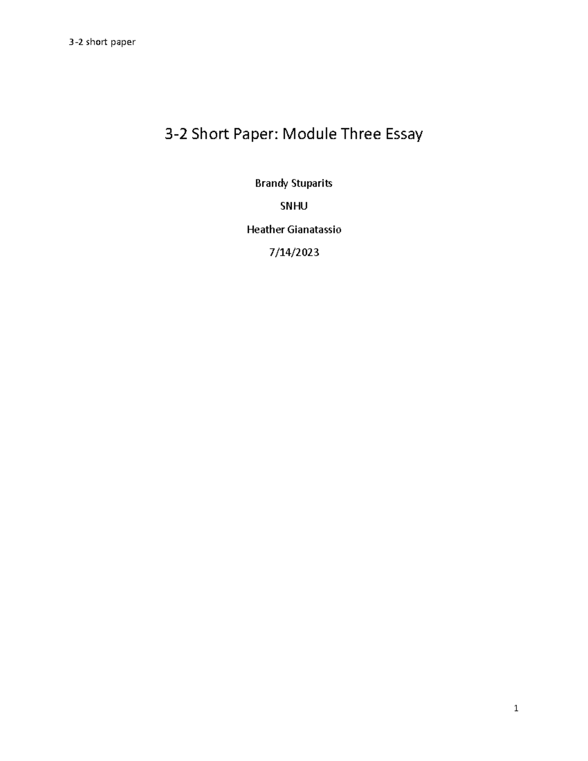 3-2 short paper module three - 3-2 Short Paper: Module Three Essay ...