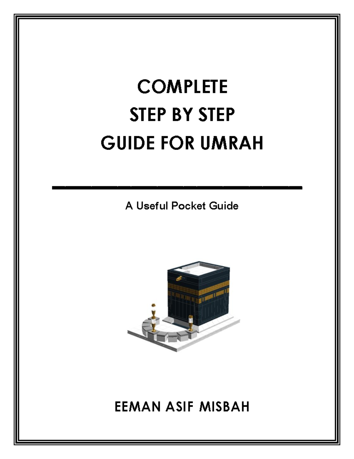 Umrah-Manual-2 - Ok iskolip klk - COMPLETE STEP BY STEP GUIDE FOR UMRAH