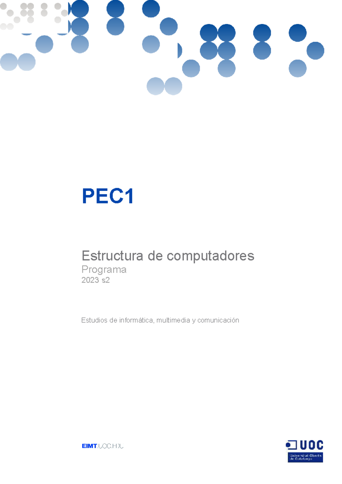PEC 1 SOL 2024 P - PEC Estructura de computadores Programa 2023 s Estudios de informática, - Studocu