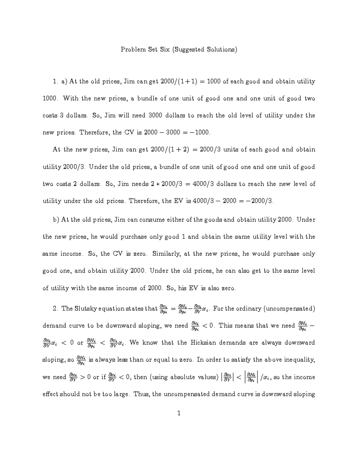 Ps6 sol - problem set 6 solutions - Problem Set Six (Suggested Solutions) 1. a) At the old ...