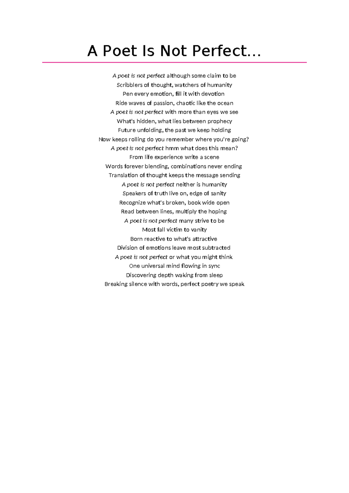 A Poet Is Not Perfect (Poem) - A Poet Is Not Perfect... A poet is not ...