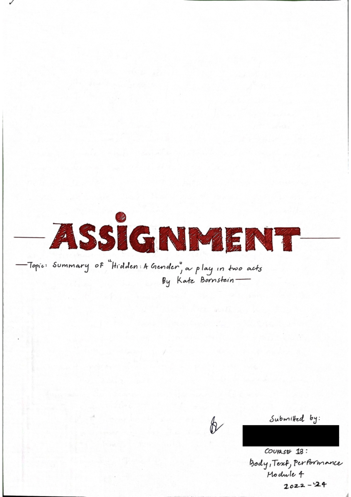 Summary Hidden-A Gender-A Play in Two Acts Kate Bornstein - ASSIGNMENT ...