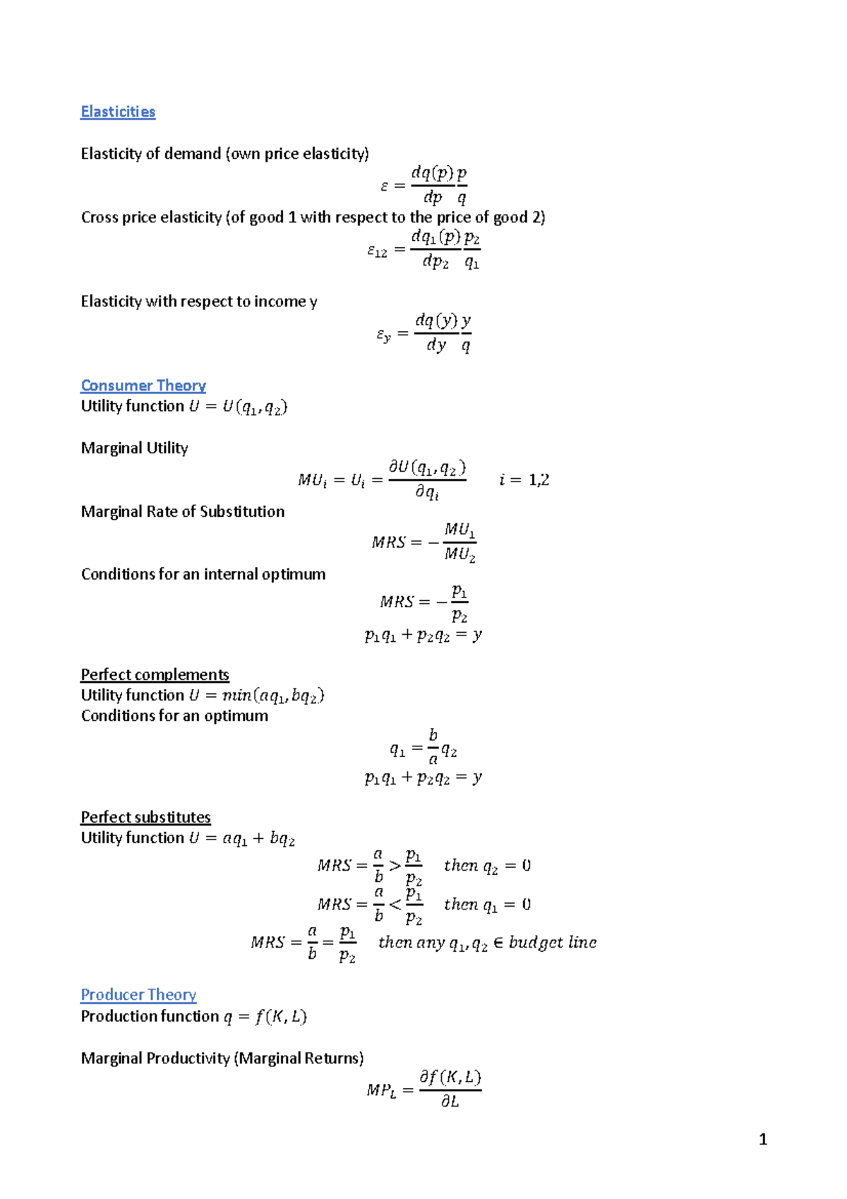 Formulas - 1 Elasticities Elasticity of demand (own price elasticity) 𝜀 ...
