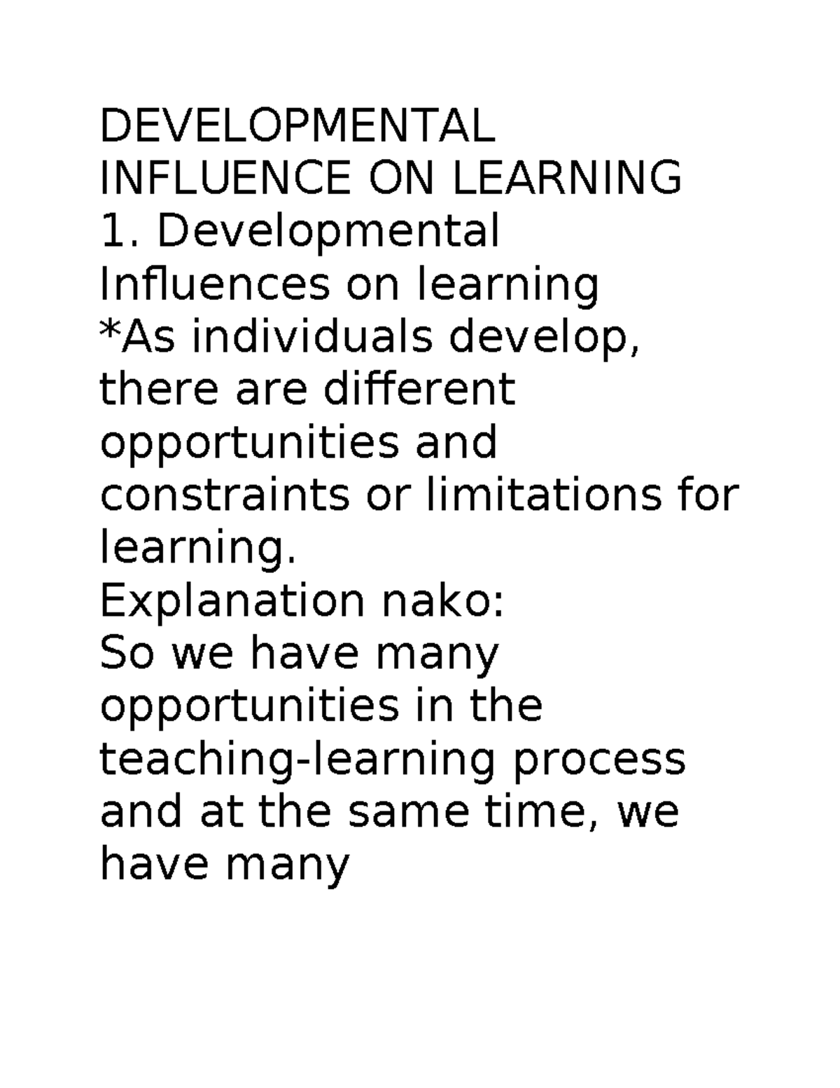 Developmental Influence ON Learning - DEVELOPMENTAL INFLUENCE ON ...