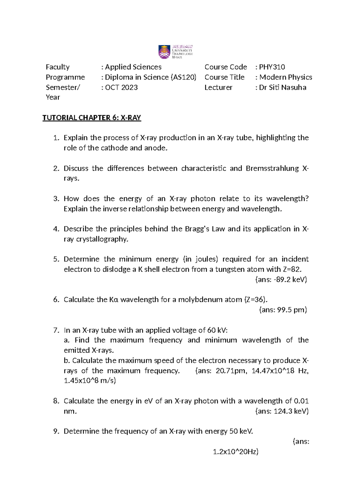 PHY310 Tutorial Chapter 6 MAC2024 - Faculty : Applied Sciences Course Code : PHY Programme ...
