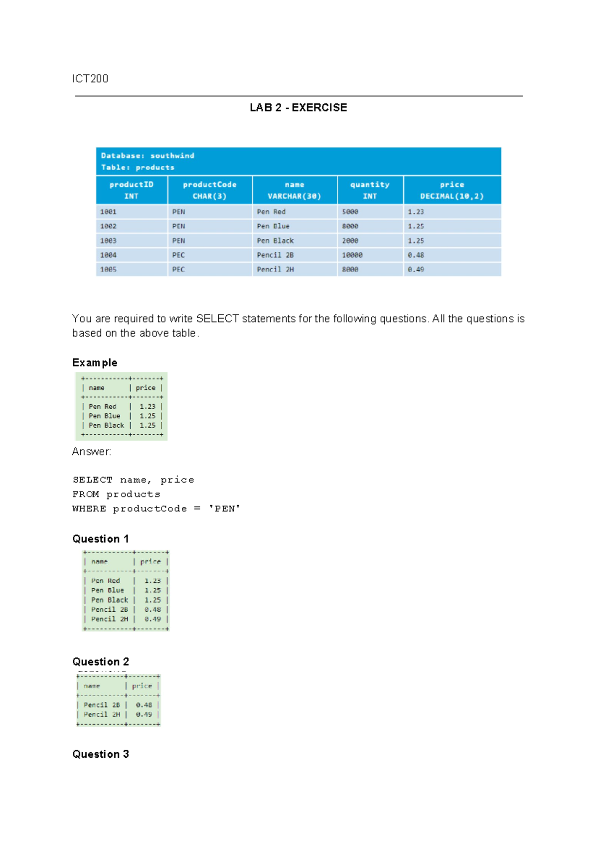 ICT200 LAB 2 - Exercise - required to write SELECT statements for the following questions ...