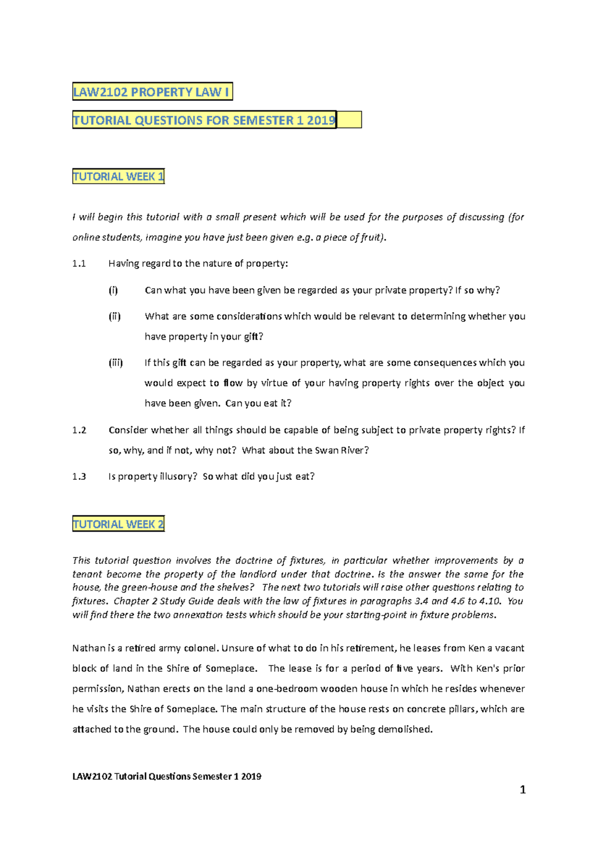 LAW2102 Tutorial Questions 2019 - LAW2102 PROPERTY LAW I TUTORIAL QUESTIONS FOR SEMESTER 1 2019 ...
