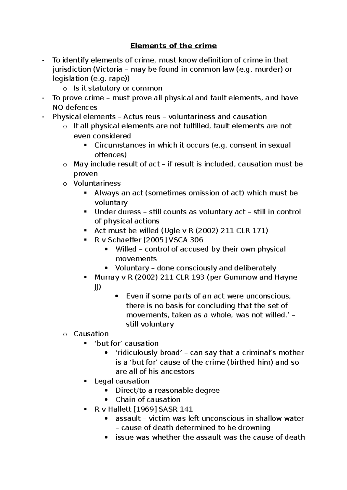Elements of crime - murder) or legislation (e. rape)) o Is it statutory ...