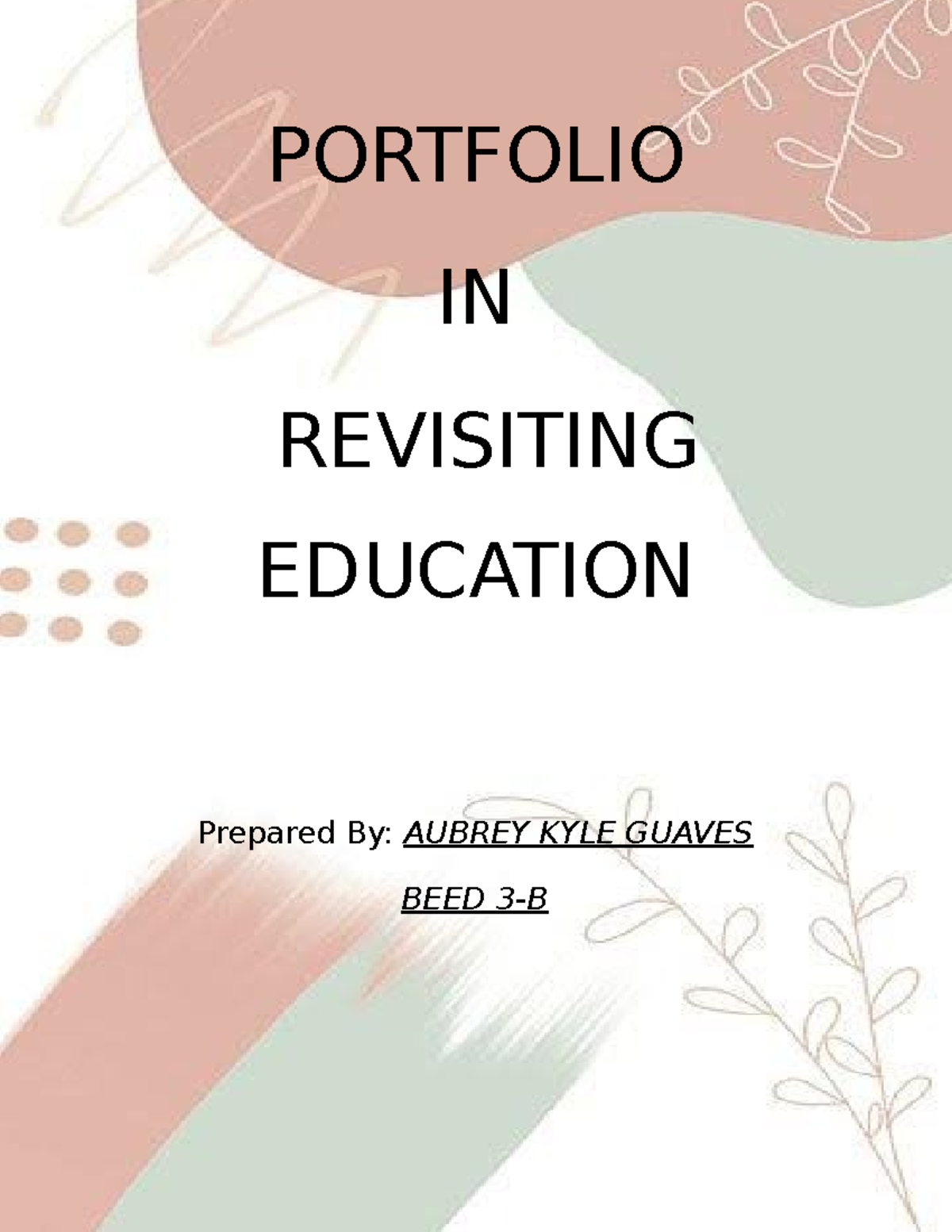 Portfolio in Beed - PORTFOLIO IN REVISITING EDUCATION Prepared By ...