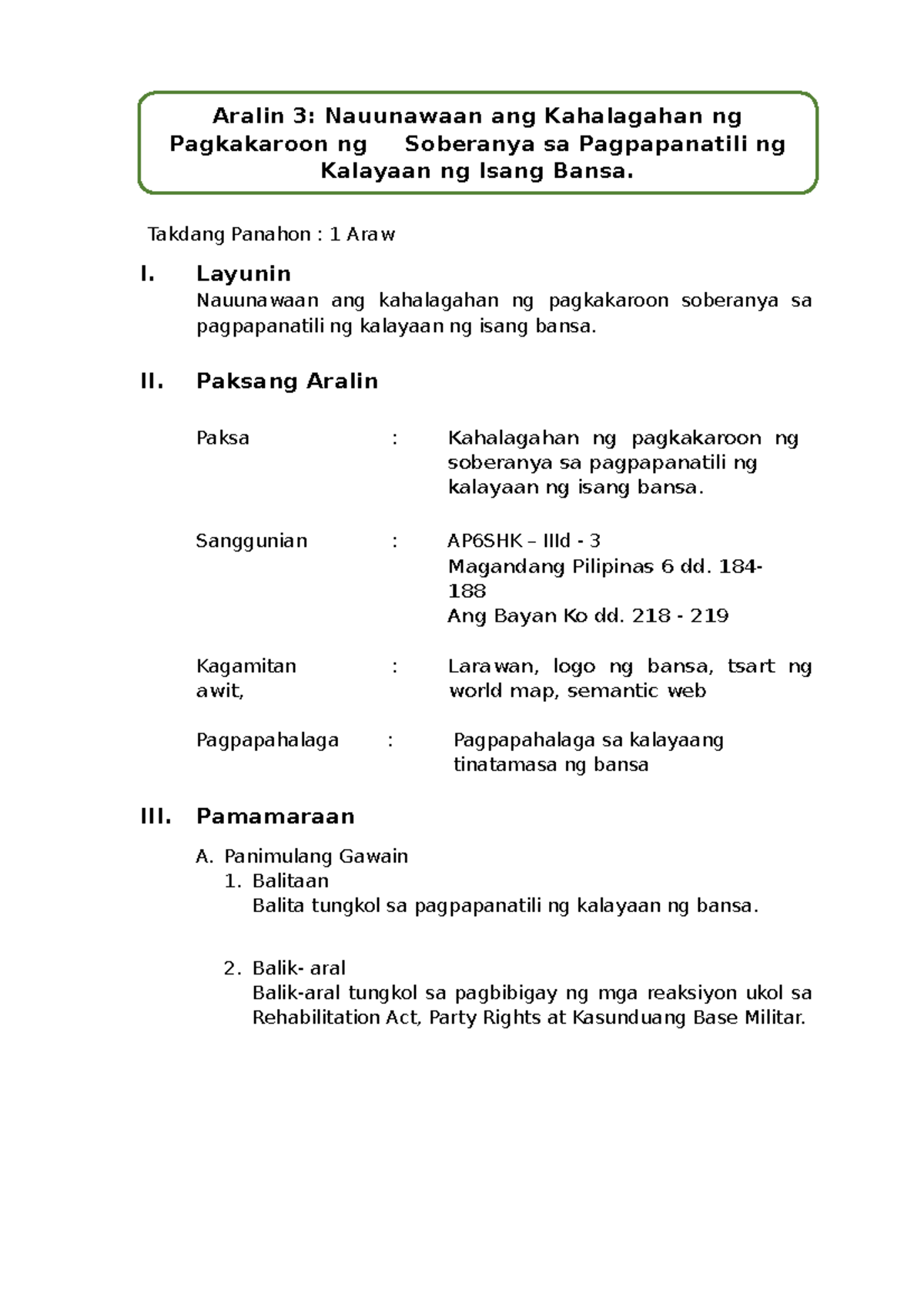 AP6 Aralin 3 - AP 6 DLP - Takdang Panahon : 1 Araw I. Layunin ...