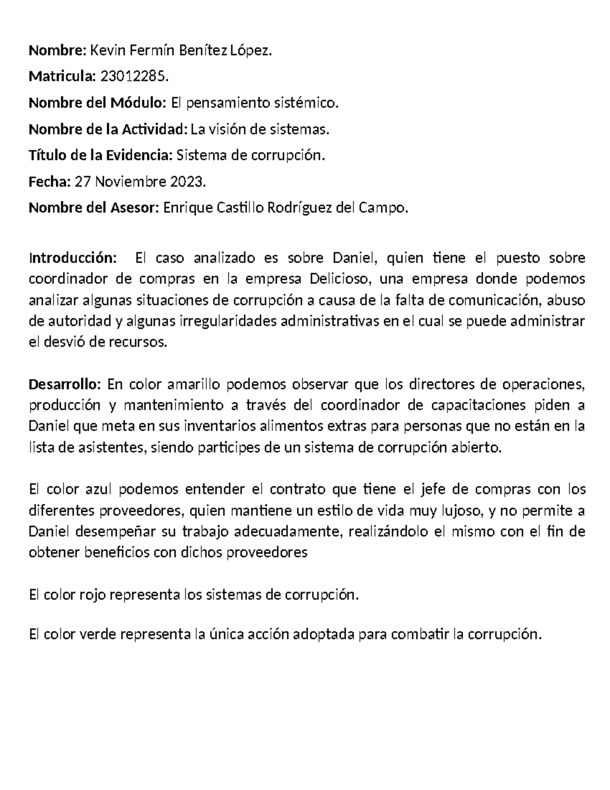 Lopez Corrupcion - Nombre: Kevin Fermín Benítez López. Matricula ...