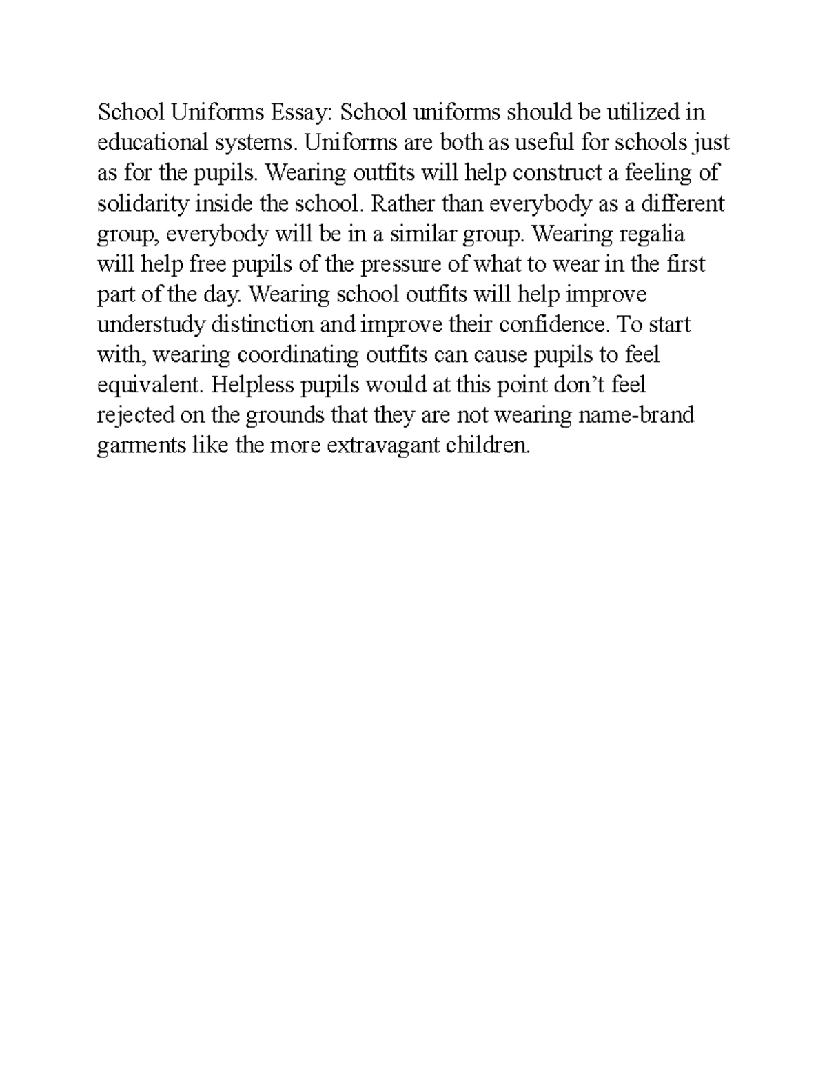 School Uniforms Essay - Uniforms are both as useful for schools just as ...