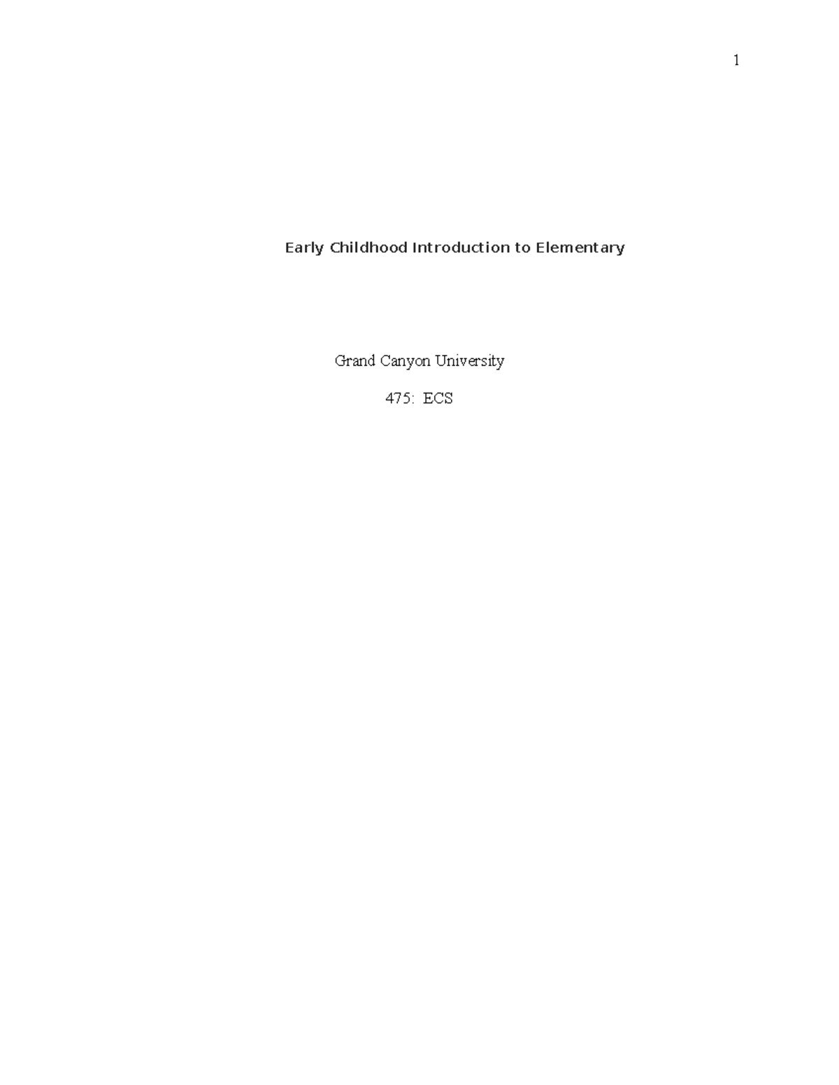 ECS-475 Early Childhood Introduction to Elementary - Early Childhood ...
