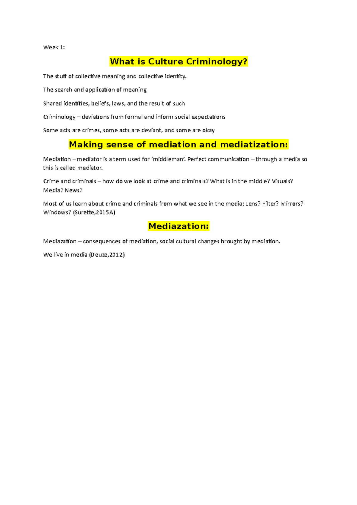Crime media 1 - Lecture notes I made - Week 1: What is Culture ...
