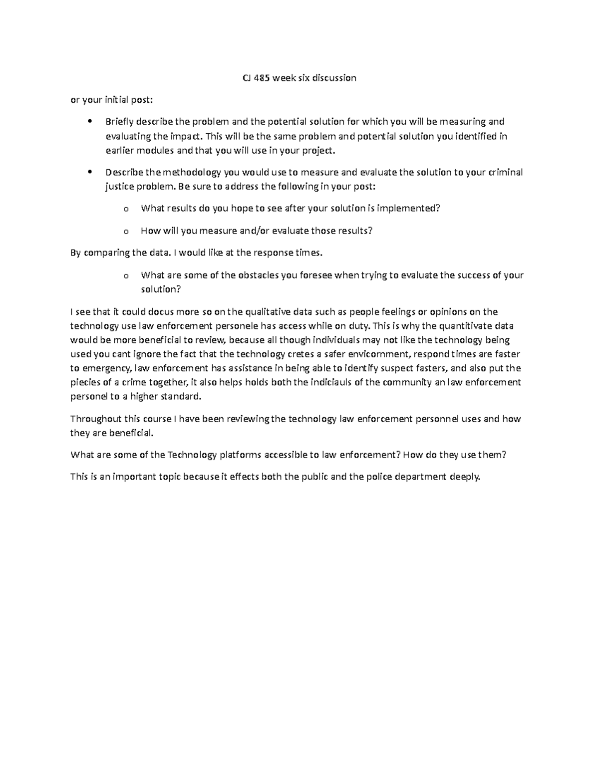 CJ 485 week six discussion - CJ 485 week six discussion or your initial post: Briefly describe ...