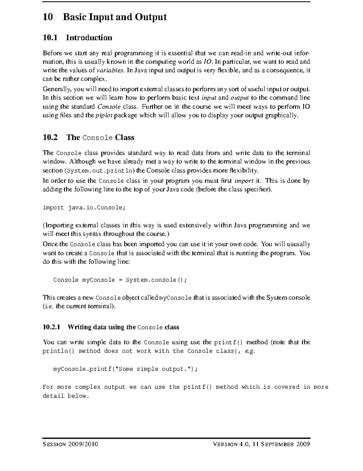 Lecture Notes 10 - 10 Basic Input and Output 10 Introduction Before we ...