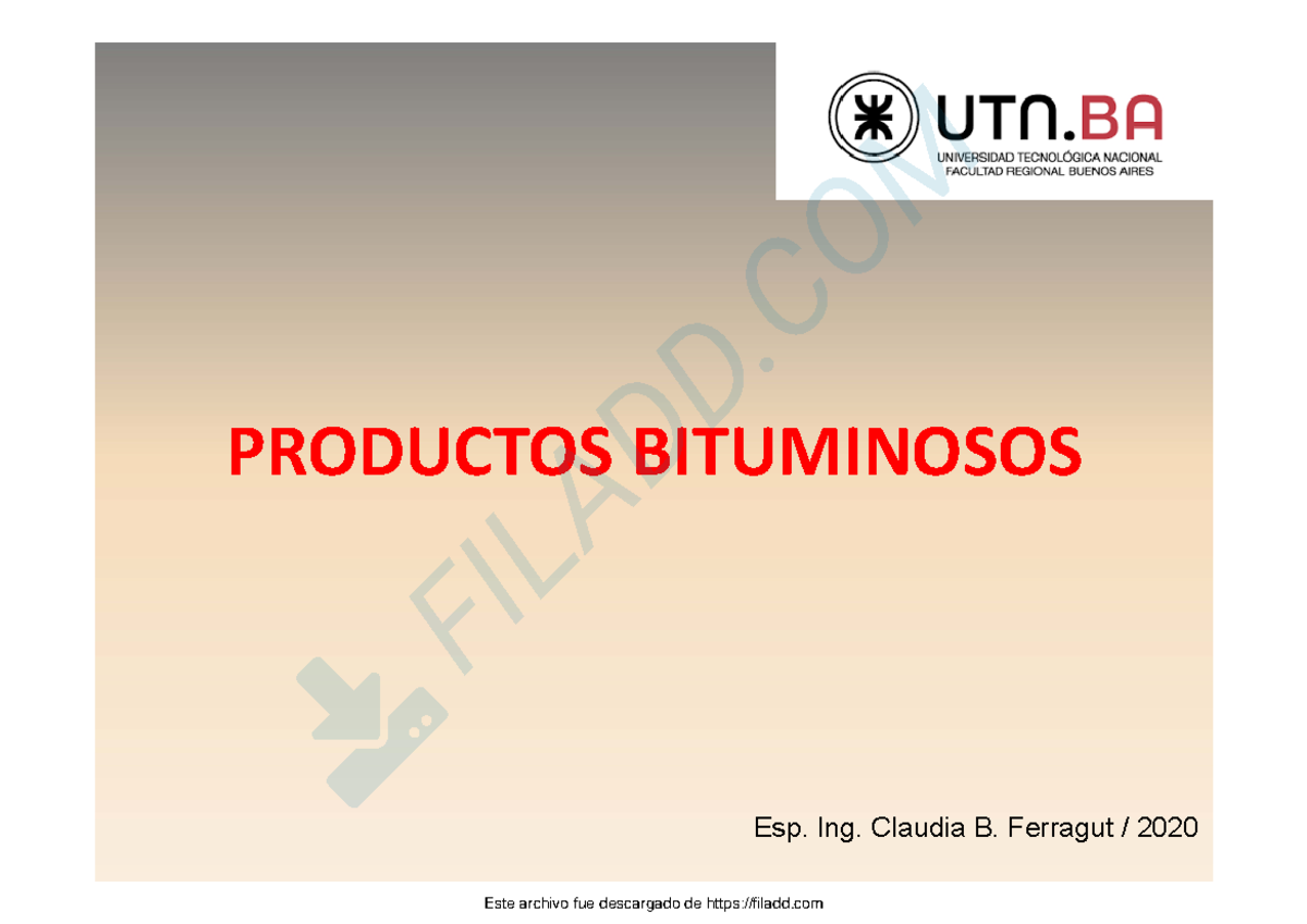 Clase N6 Productos Bituminosos - PRODUCTOS BITUMINOSOS Esp. Ing ...