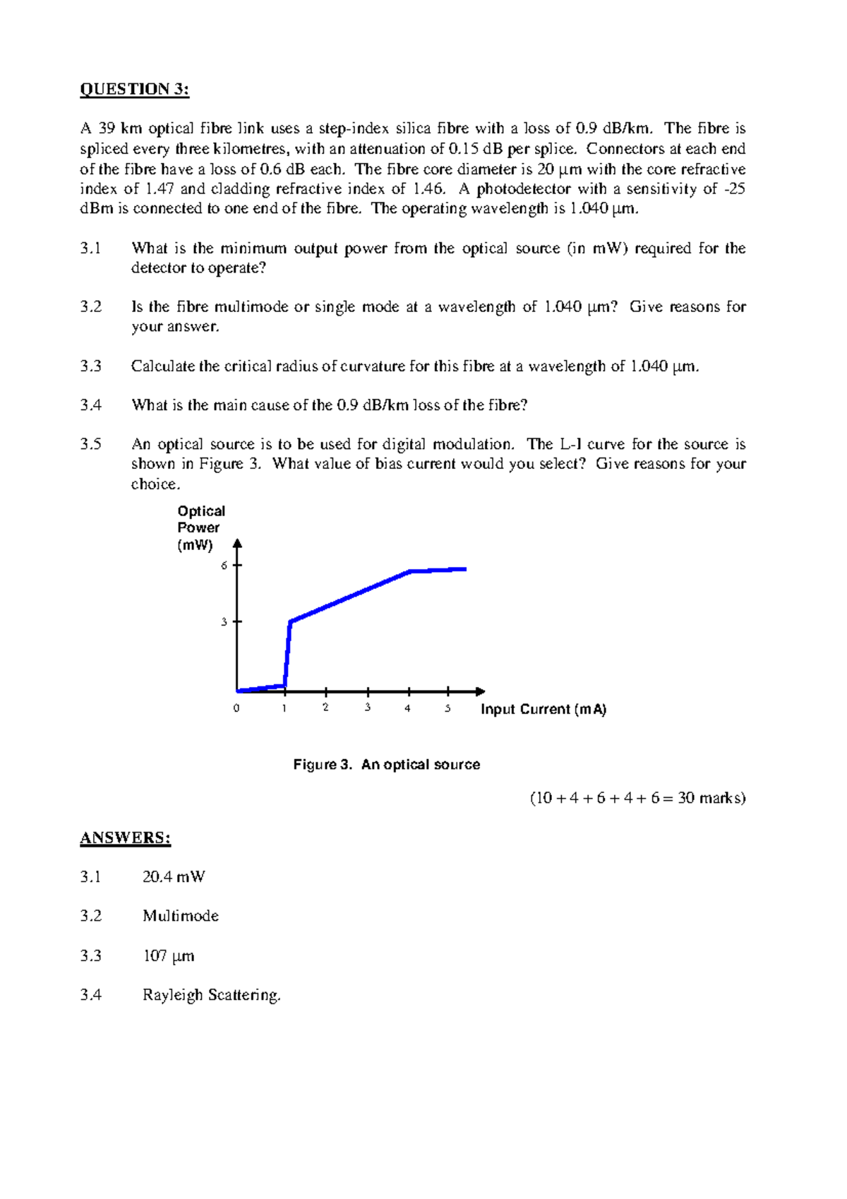 Exam 2010 Communication Engineering, questions - QUESTION 3: A 39 km ...