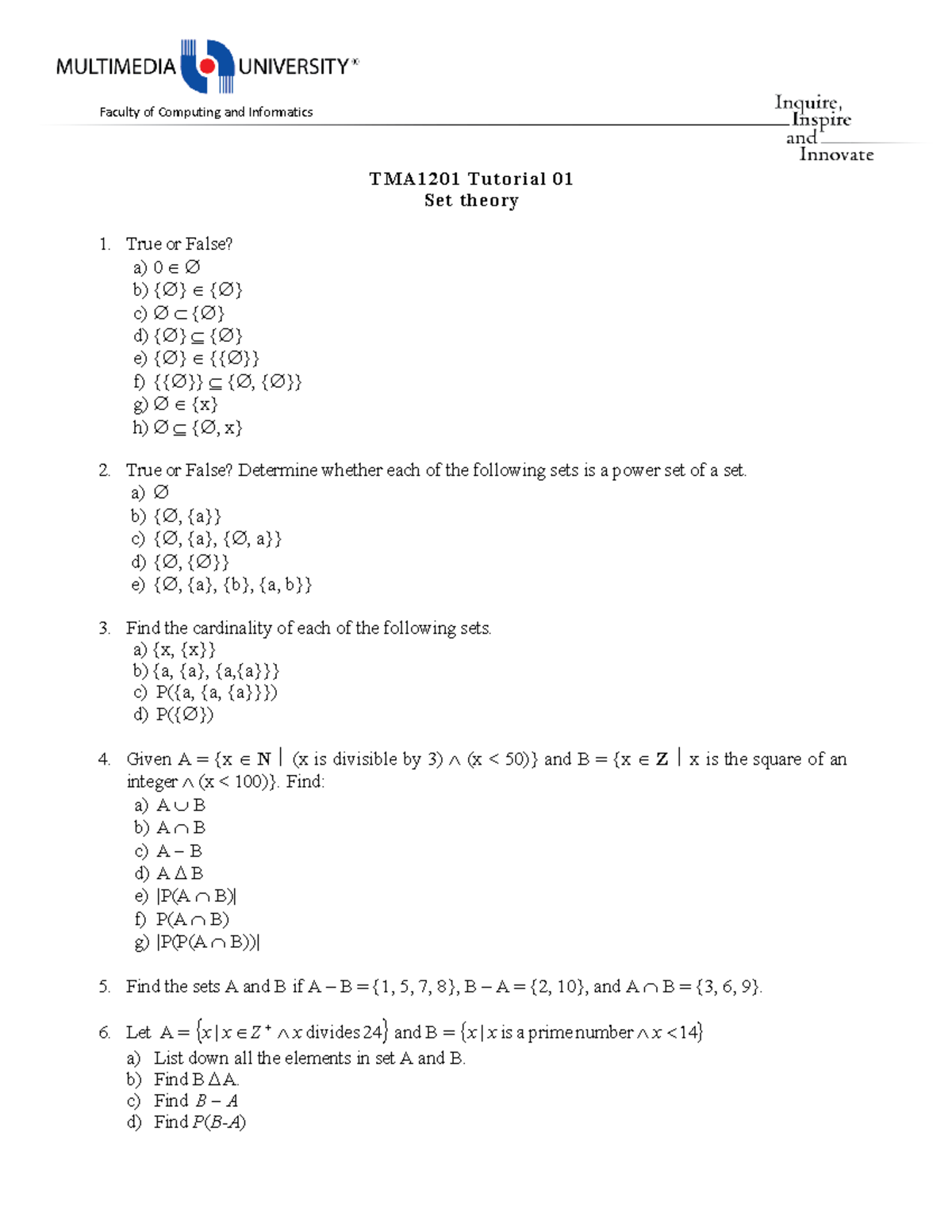 Tutorial 04 Set theory - Faculty of Computing and Informatics TMA1201 Tutorial 01 Set theory ...