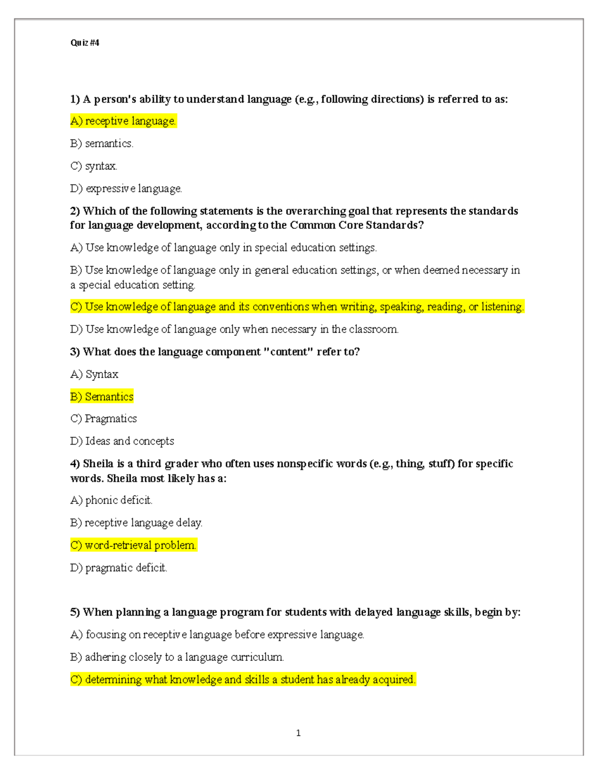 ETE 393 - Quiz 4 - Quiz 4 - Quiz 1) A person's ability to understand ...