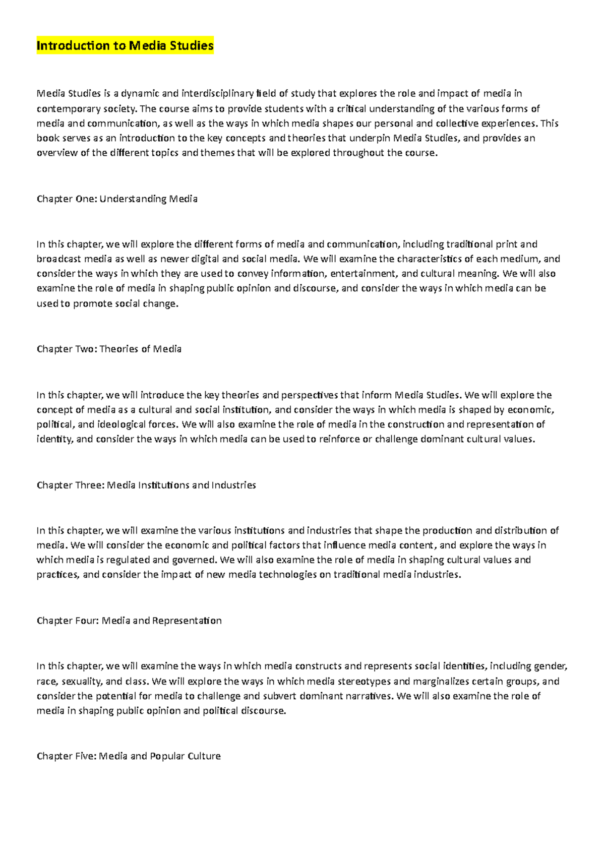 Introduction to Media Studies - The course aims to provide students ...