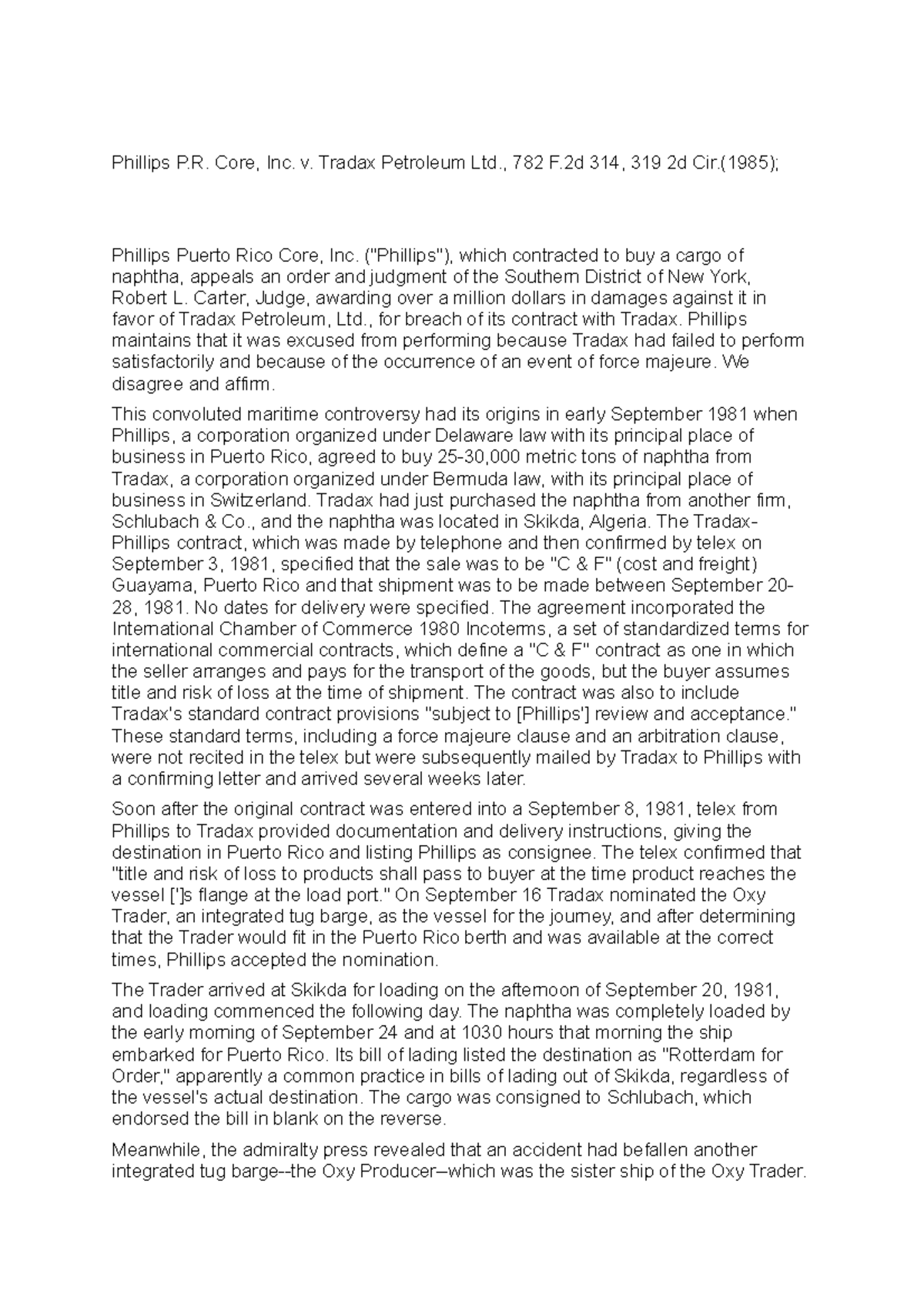Phillips P.R. Core, Inc. v. Tradax Petroleum Ltd., 782 F.2d 314, 319 2d ...
