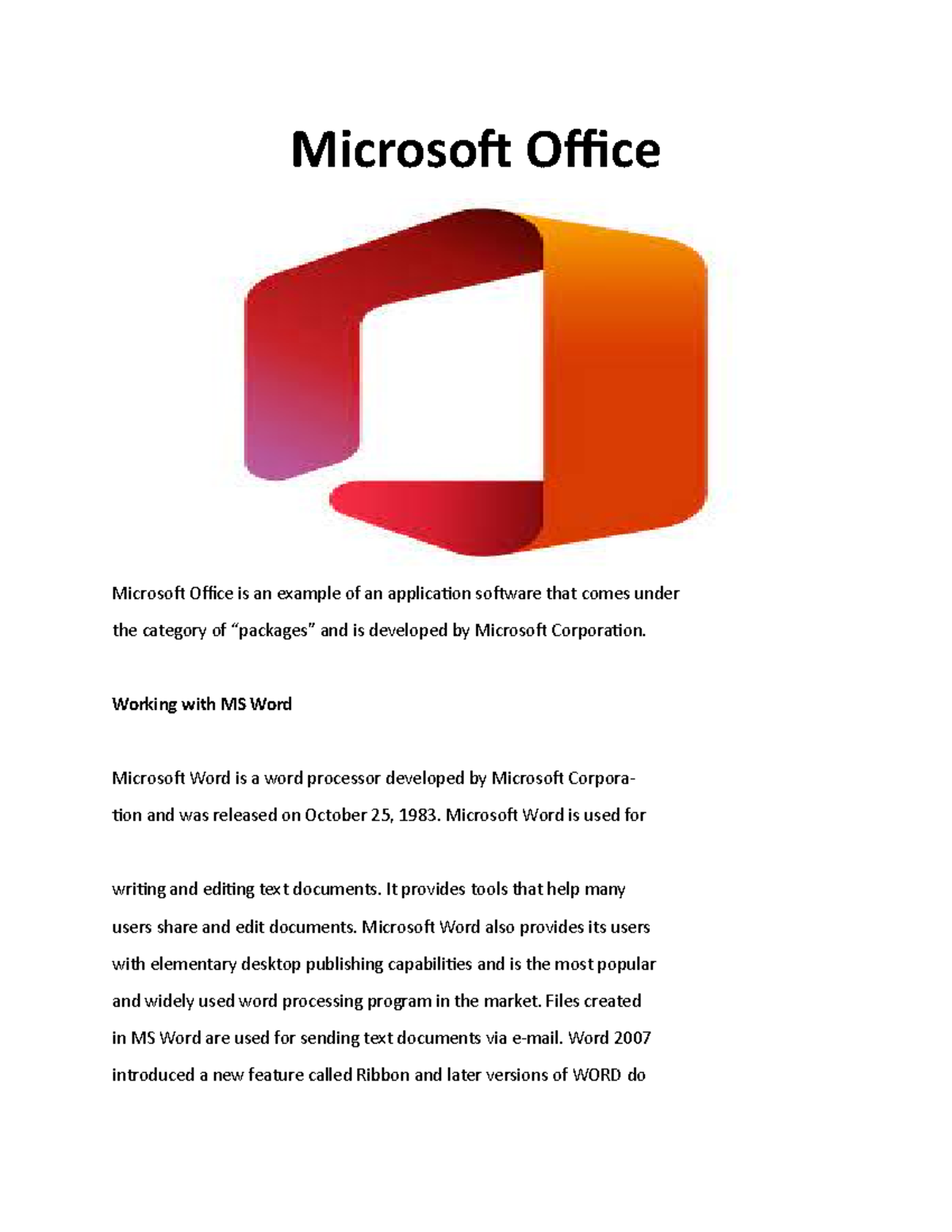 Microsoft Office - Microsoft Office Microsoft Office is an example of ...