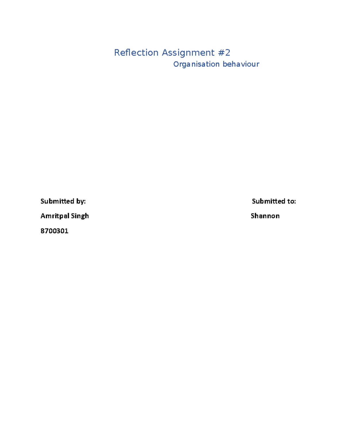 Reflection 2 OB - Relection Assignment Organisation behaviour Submited ...