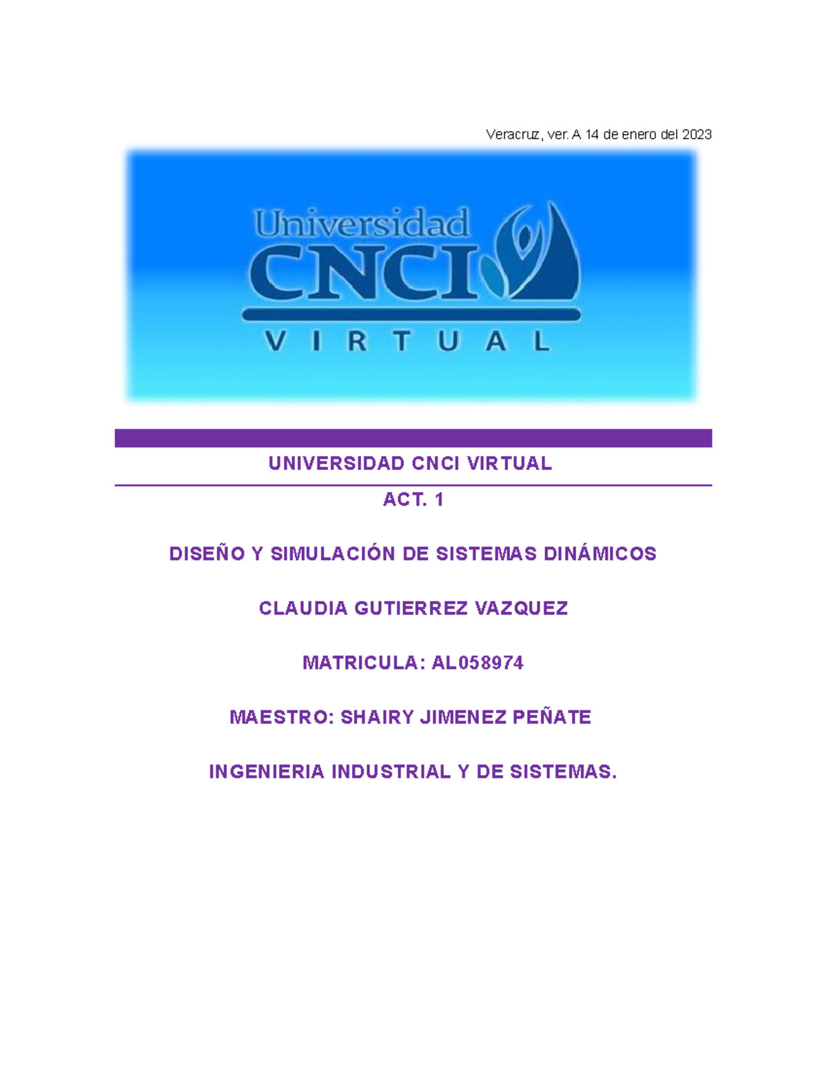 Diseño y simulacion de sistemas dinamicos act - Veracruz, ver. A 14 de ...