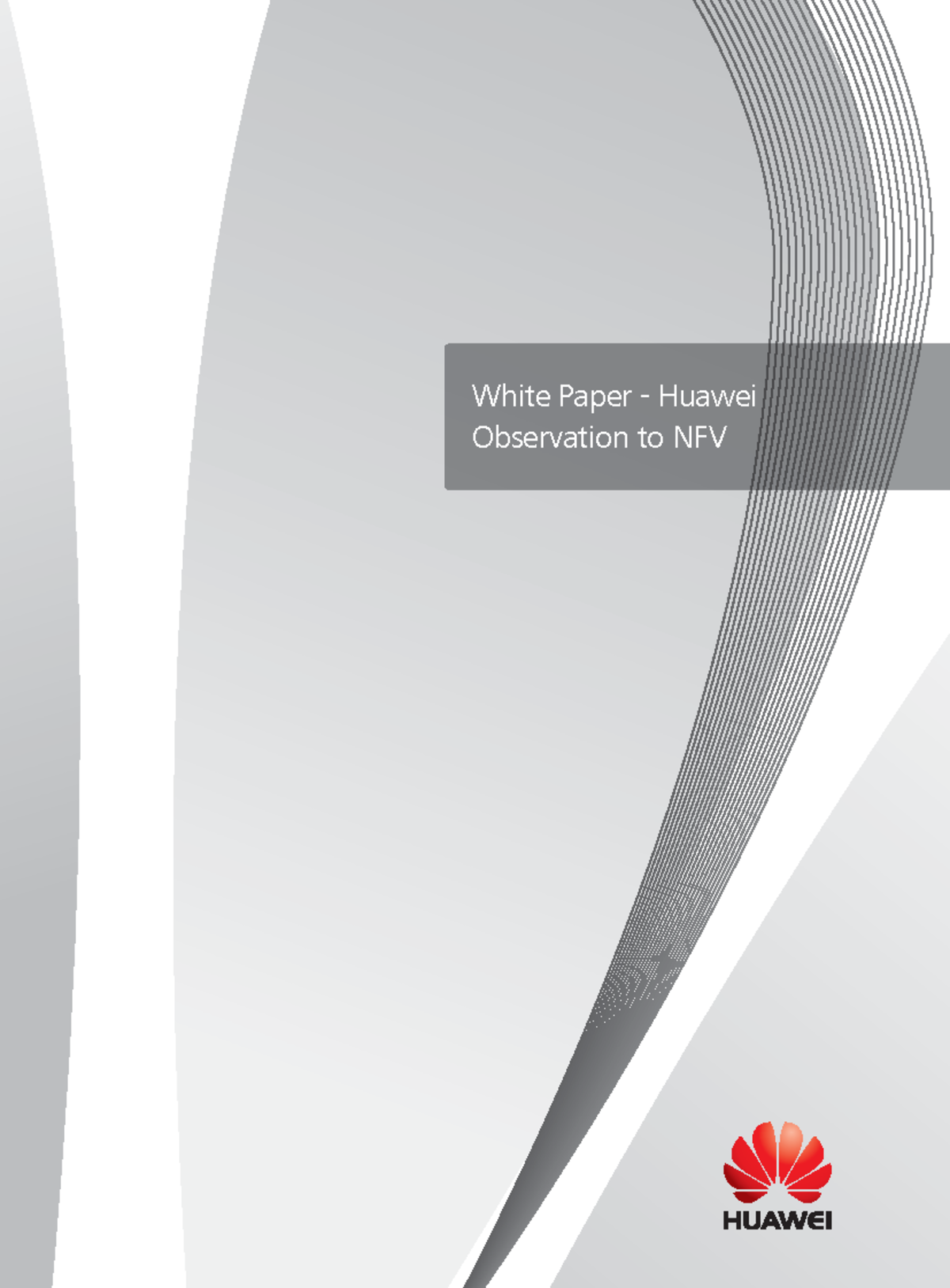 Hw 399662 - White paper - White Paper - Huawei Observation to NFV White ...