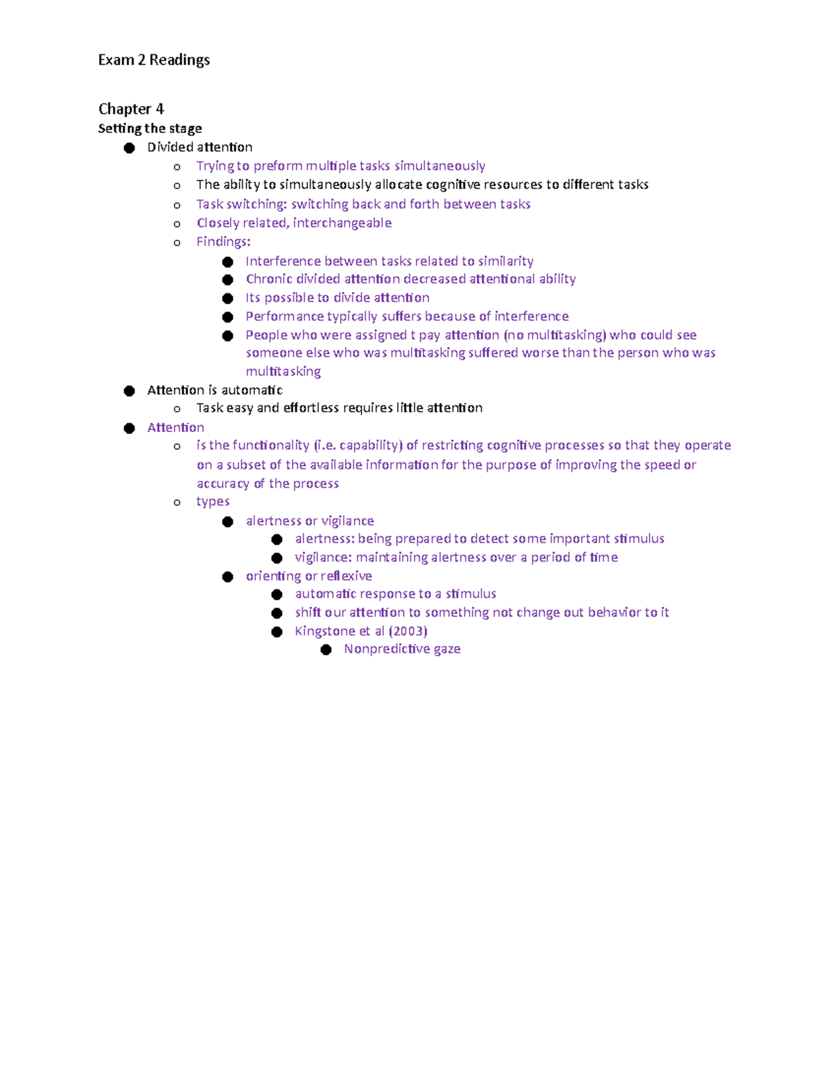 Exam 2 Readings Cognitive Psych - Chapter 4 Setting the stage Divided attention o Trying to ...