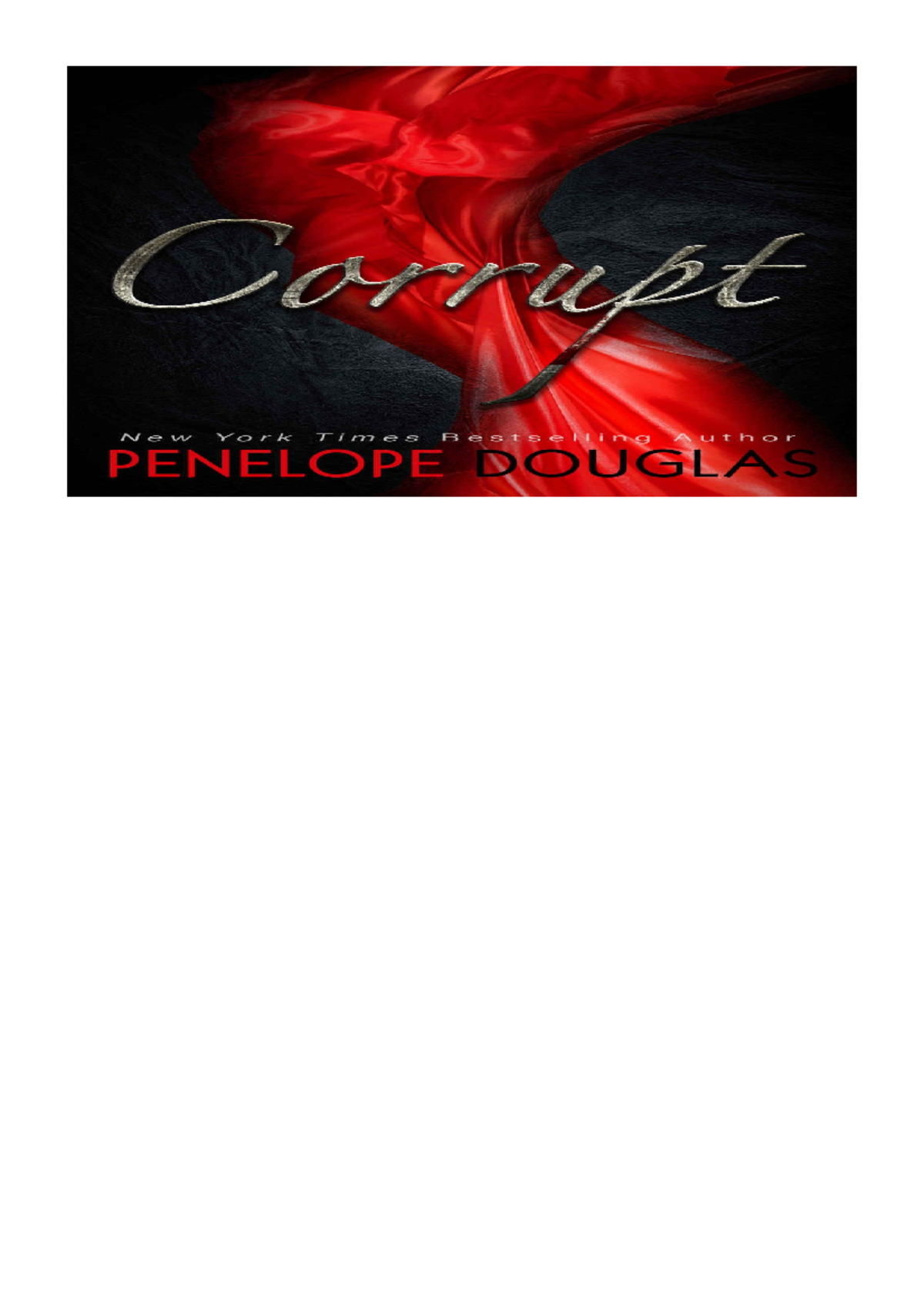 Corrupt (Devils Night 1) by Penelope Douglas (z-lib - “Bodies” by Drowning Pool “Breath of Life ...