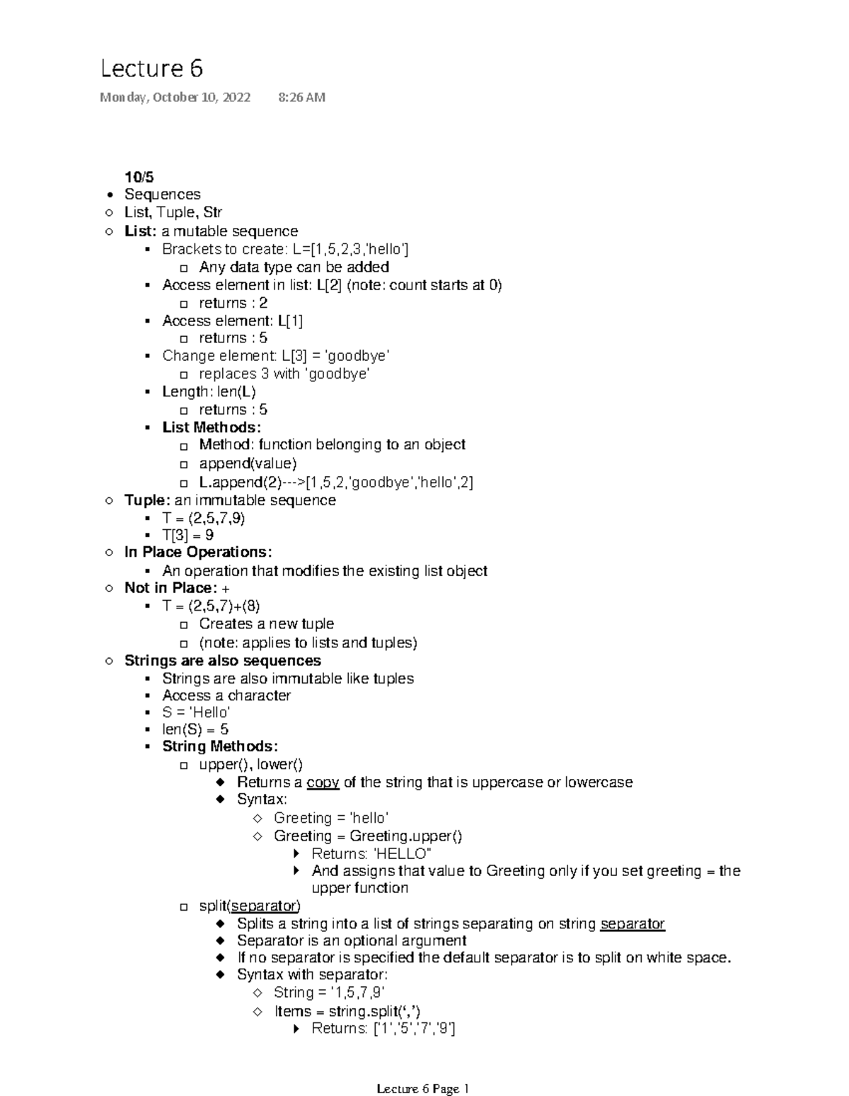 Lecture 6-List Methods - 10/ Sequences List, Tuple, Str List: a mutable sequence Brackets to ...
