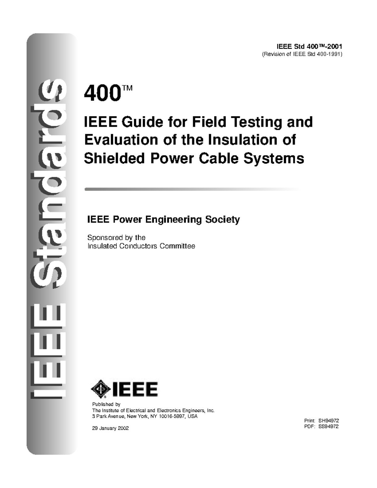 IEEE 400-2001 - IEEE Std 400™- (Revision of IEEE Std 400-1991) IEEE Standards 400 TM IEEE Guide ...