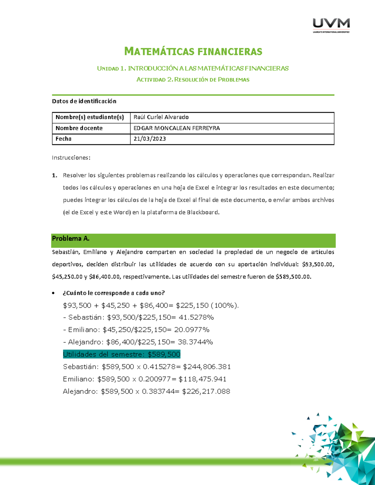A2 RCA - Actividad 2 - MATEMÁTICAS FINANCIERAS UNIDAD 1. INTRODUCCIÓN A ...