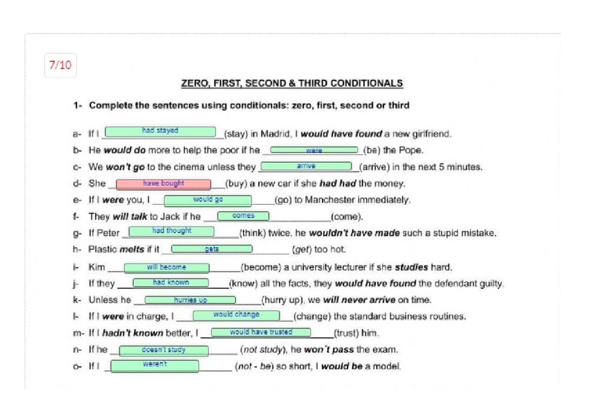 Conditionalsdsd - ZERO, FIRST, SECOND THIRD CONDITIONALS Complete the sentences using ...