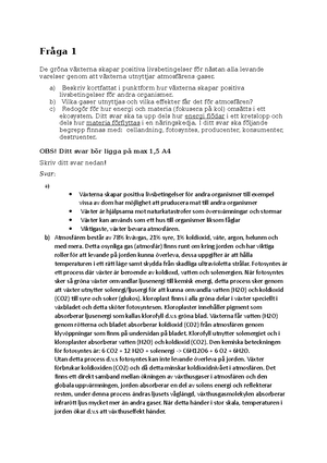 Biologi första uppdrag hermods - Fråga 1: a) Beskriv kortfattat i ...