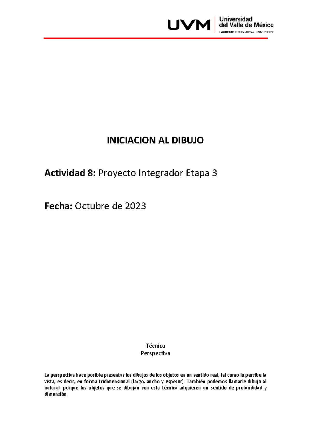 A8 - Proyecto Integrador Etapa 3 - INICIACION AL DIBUJO Actividad 8: Proyecto Integrador Etapa 3 ...