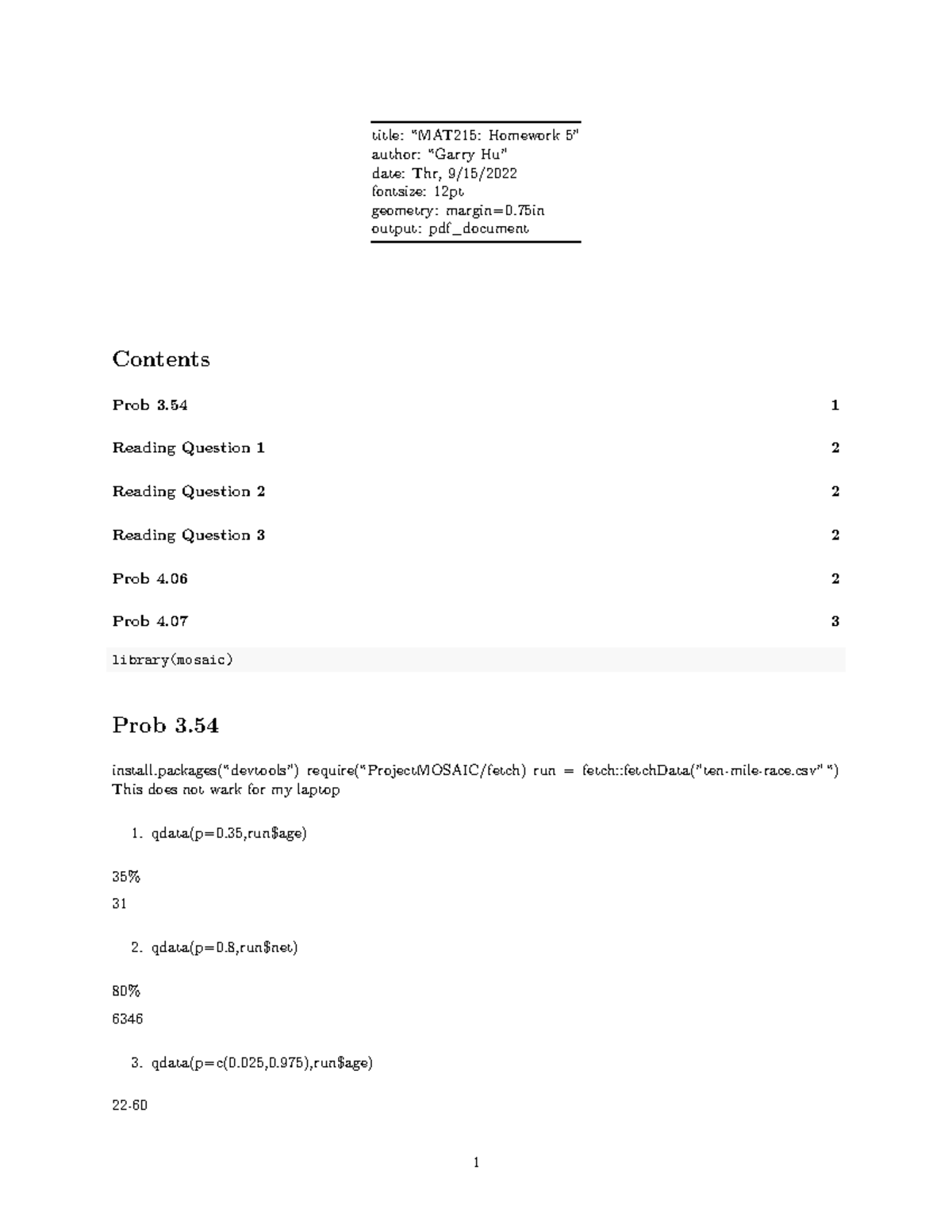 Hwk5 - homework - title: “MAT215: Homework 5” author: “Garry Hu” date ...