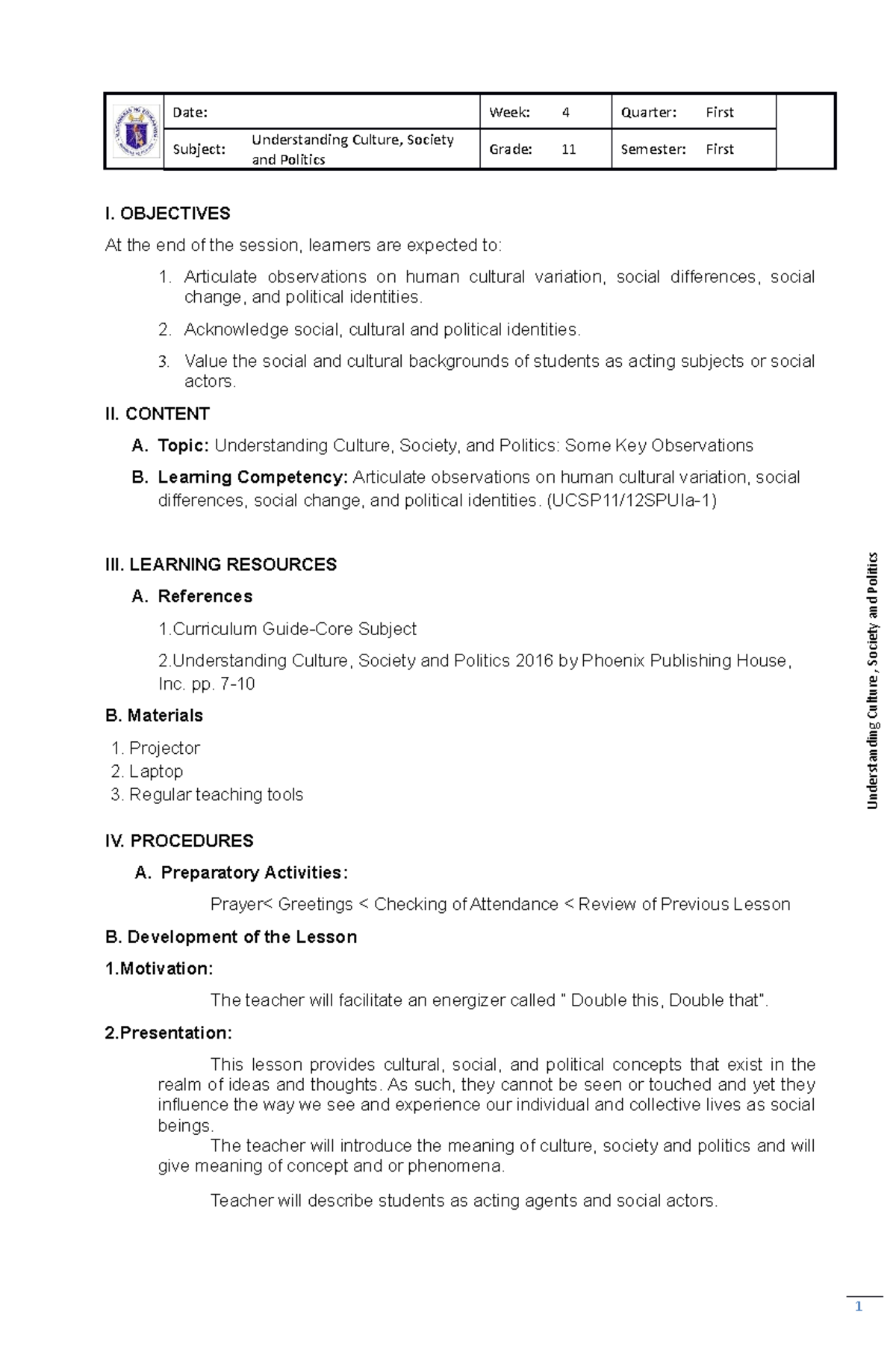 DLP-UCSP - Date: Week: 4 Quarter: First Subject: Understanding Culture ...