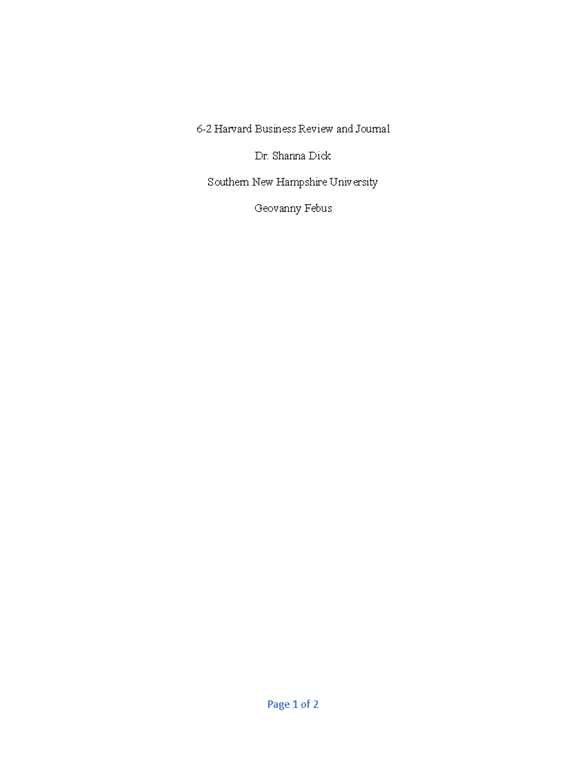 Module 6 Journal - Grade A - 6-2 Harvard Business Review and Journal Dr ...