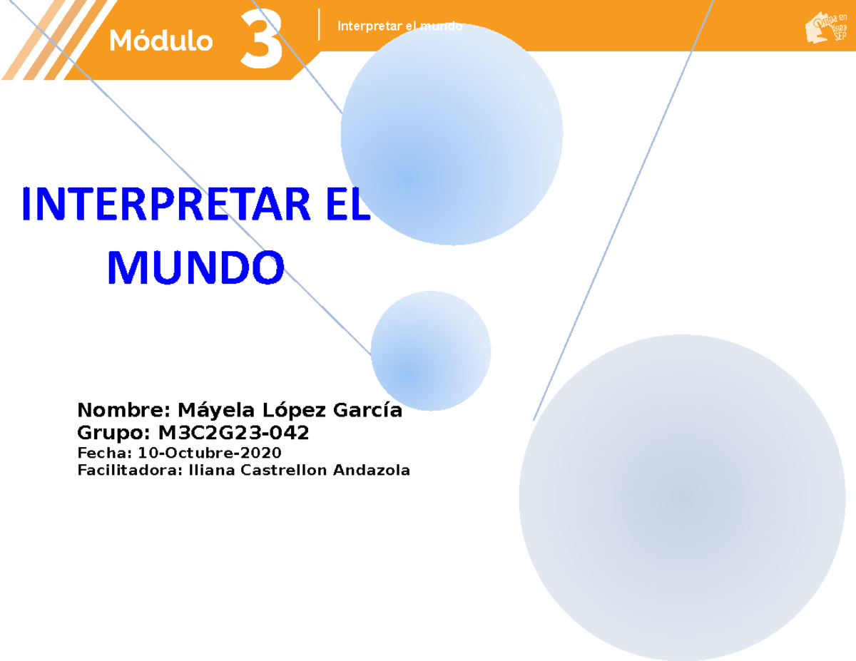 López García Máyela M03S1AI2 prepa en linea - INTERPRETAR EL MUNDO 1 1 ...