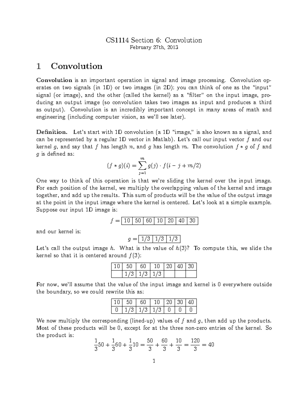 S06 convolution - zusammenfassung - CS1114 Section 6: Convolution February 27th, 2013 1 ...