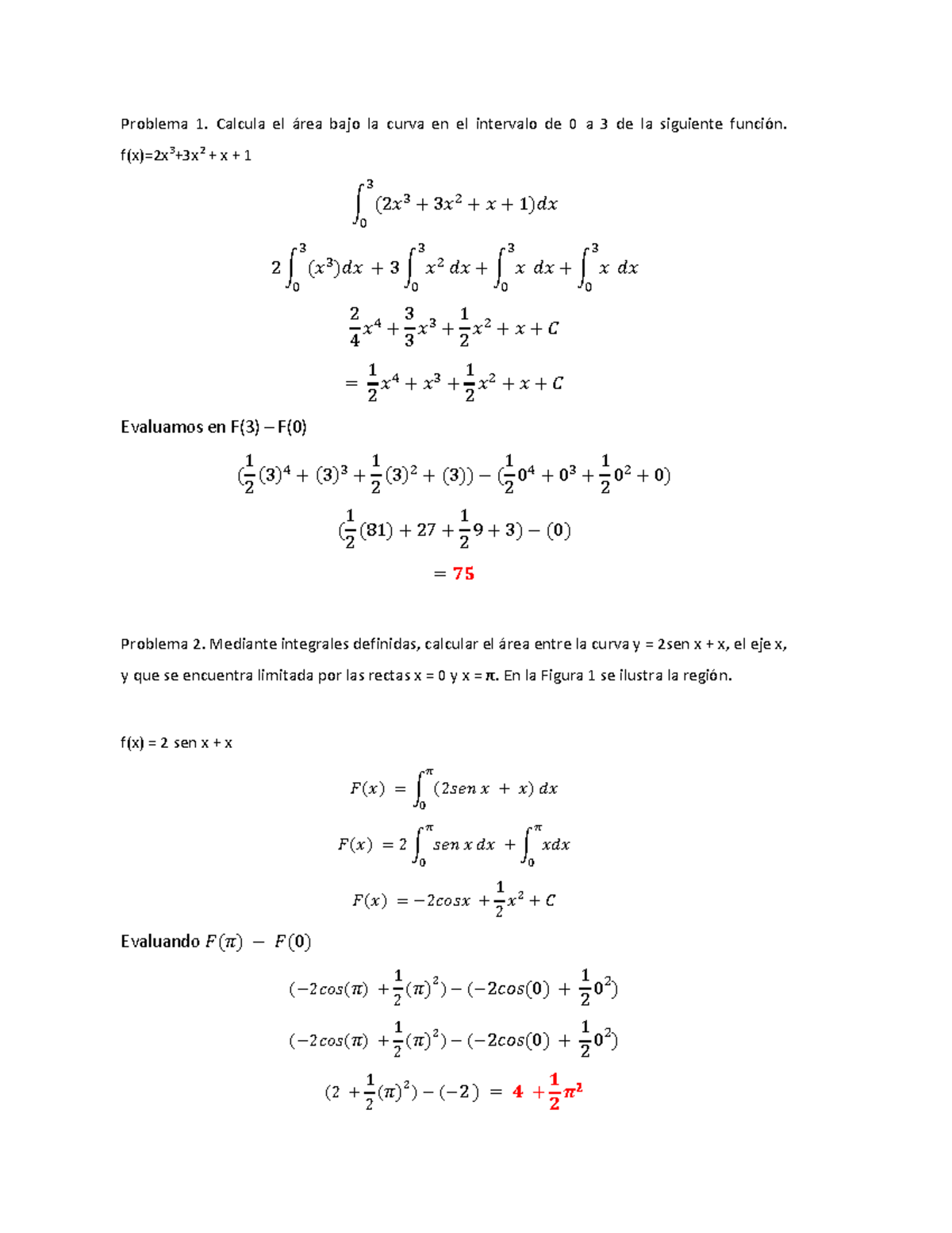 Entregable 1 Calculo Integral Unitec - Problema 1. Calcula el área bajo la curva en el intervalo ...