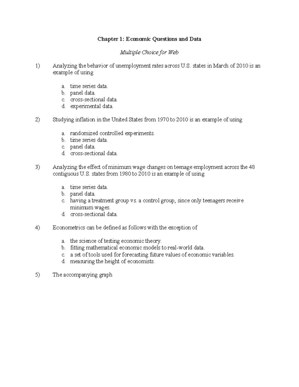 Ch1,3-7,17-18 Quizzes - Chapter 1: Economic Questions and Data Multiple ...