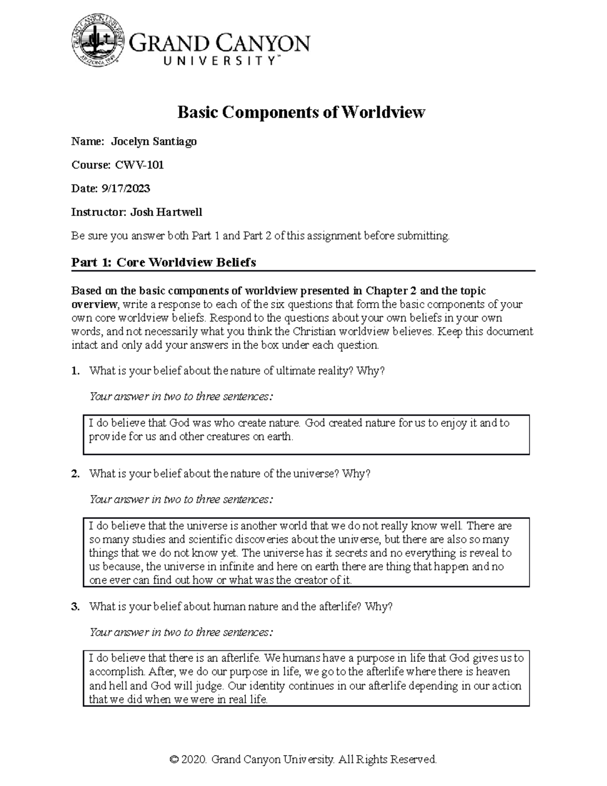 Worldview topic 1 - Basic Components of Worldview Name: Jocelyn ...