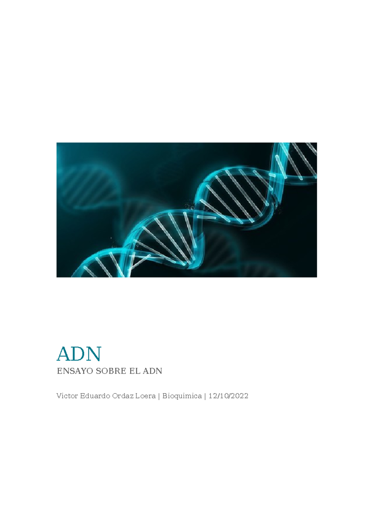 ADN - Información del ADN en toda su estructura - ADN ENSAYO SOBRE EL ...